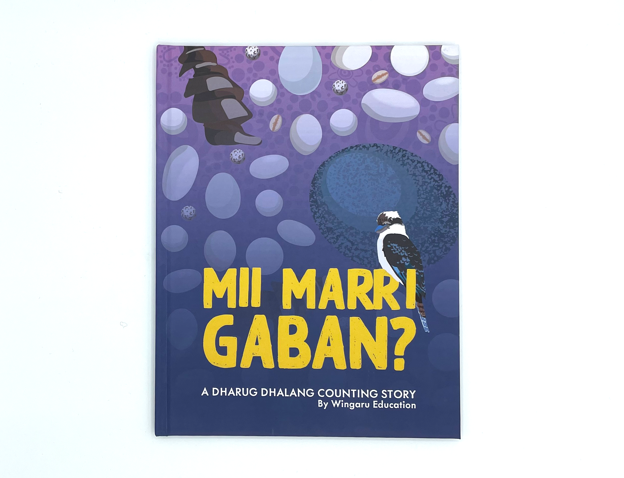 Mii Marri Gaban?: A Dharug Dhalang Counting Book · Wingaru Store